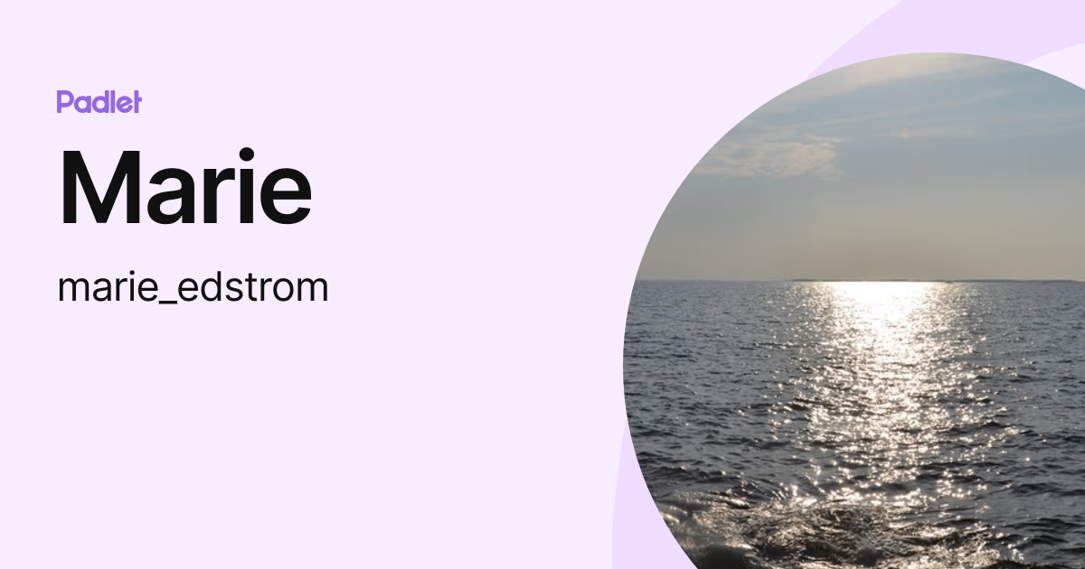 Marie (marie_edstrom) profile | Padlet
