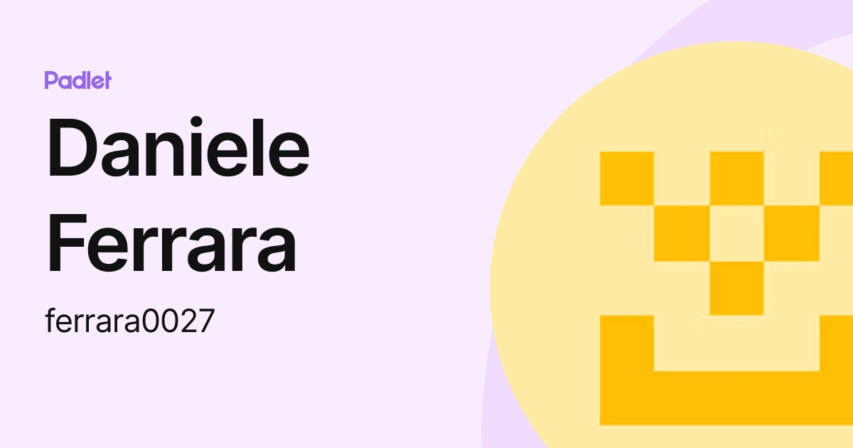 Daniele Ferrara (ferrara0027) profile | Padlet