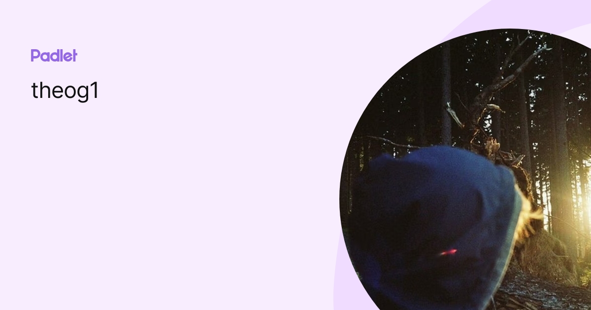 theog1 profile | Padlet