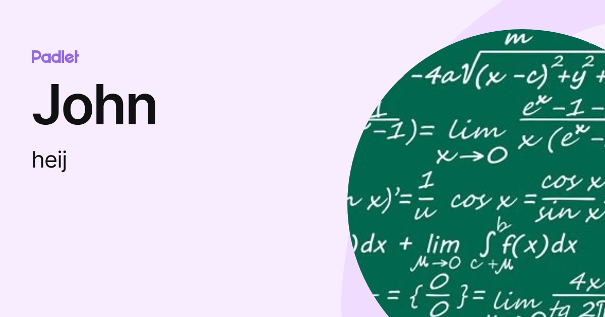 John (heij) profile | Padlet