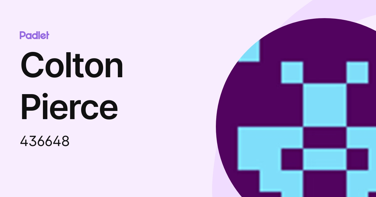 Colton Pierce (436648) profile | Padlet