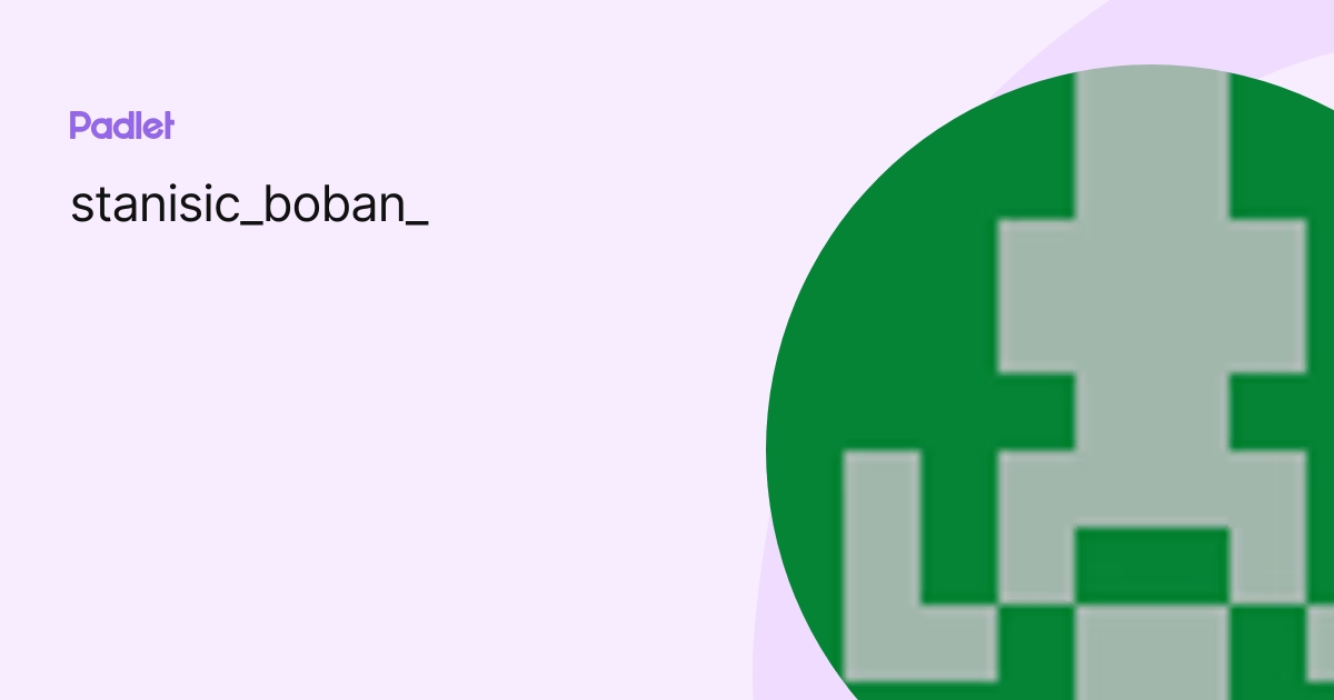 stanisic_boban_ profile | Padlet