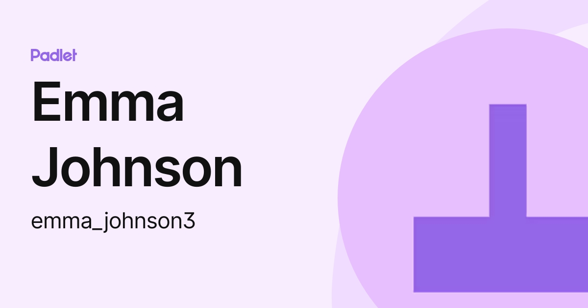 Emma Johnson (emma_johnson3) profile | Padlet