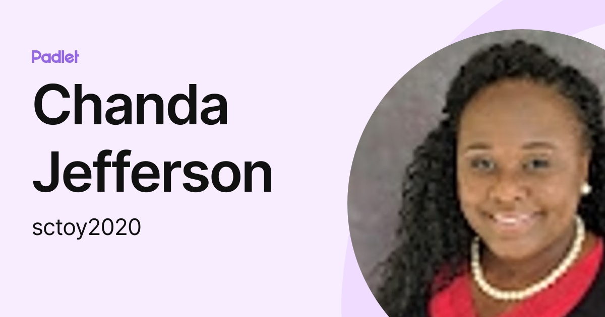 Chanda Jefferson (sctoy2020) profile | Padlet