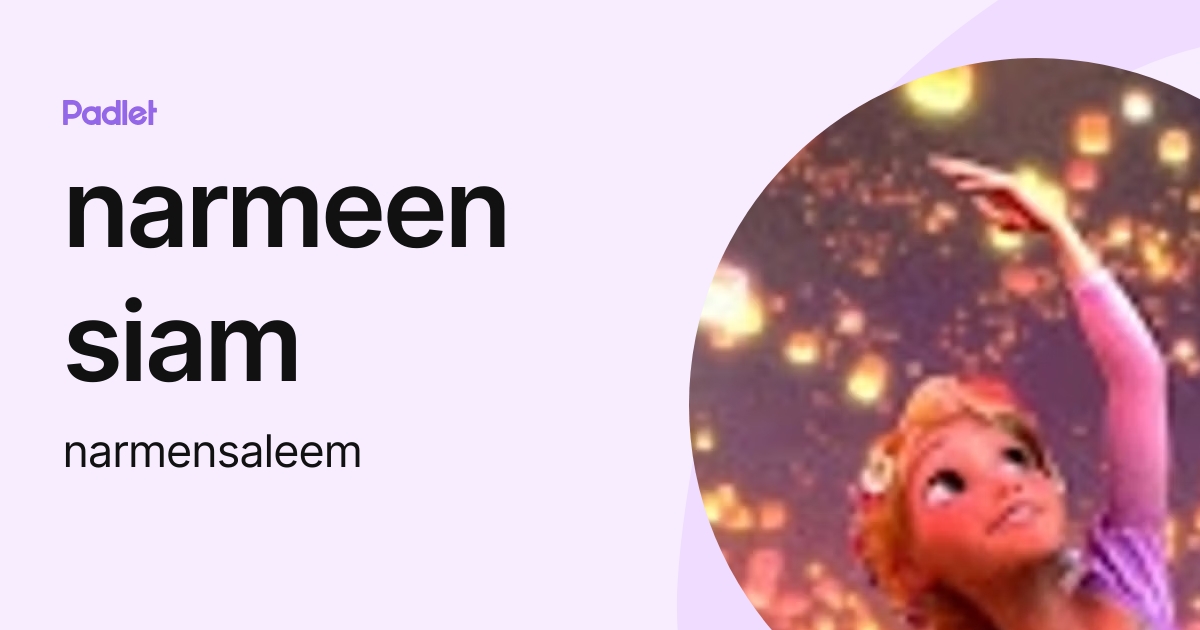 narmeen siam (narmensaleem) profile | Padlet