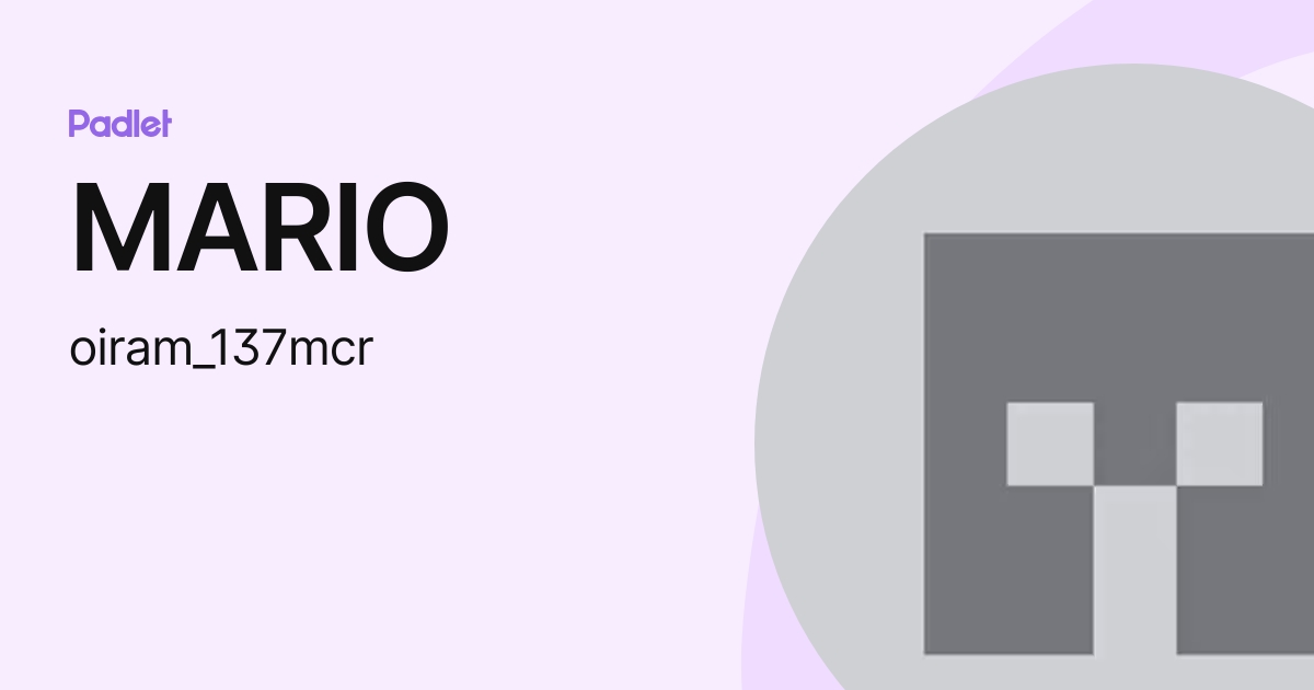 MARIO (oiram_137mcr) profile | Padlet