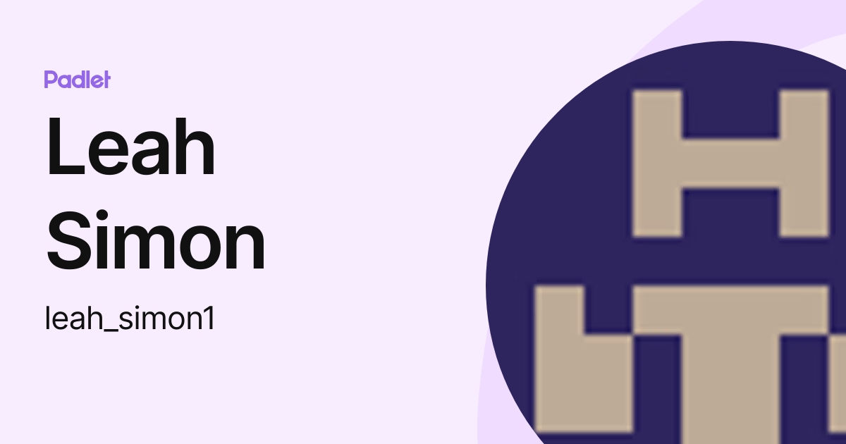 Leah Simon (leah_simon1) profile | Padlet