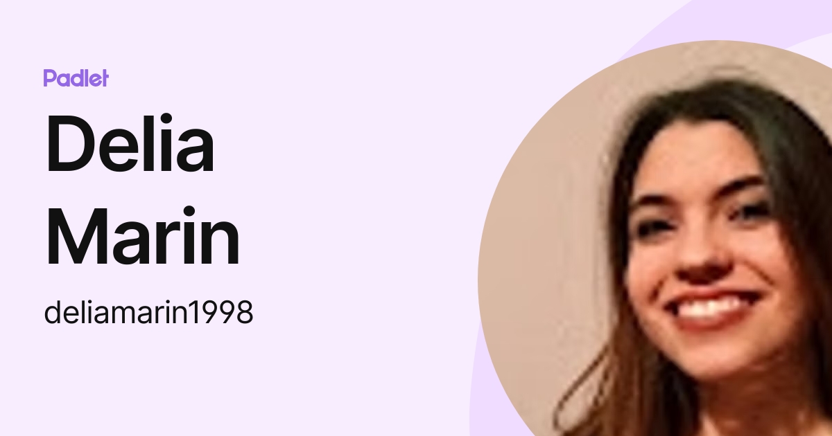 Delia Marin (deliamarin1998) profile | Padlet