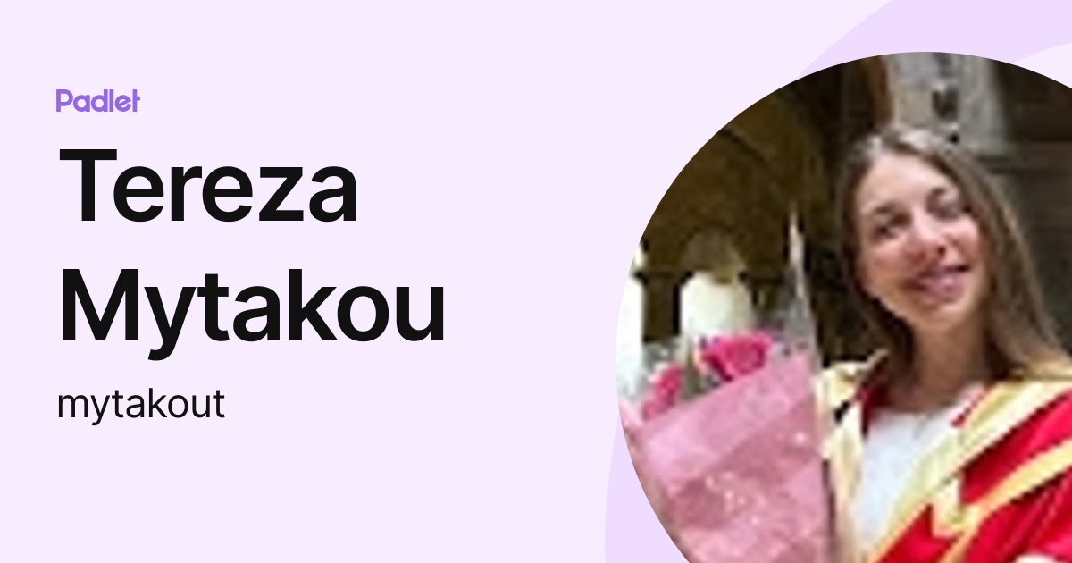 Tereza Mytakou Mytakout Profile Padlet