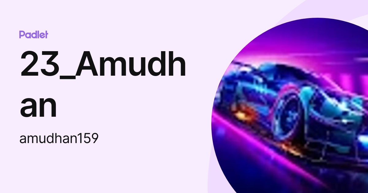23_Amudhan (amudhan159) profile | Padlet