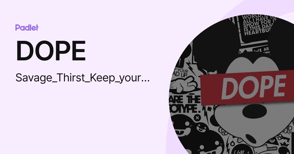DOPE (Savage_Thirst_Keep_your_friends_close_but_your_enemies_closer ...