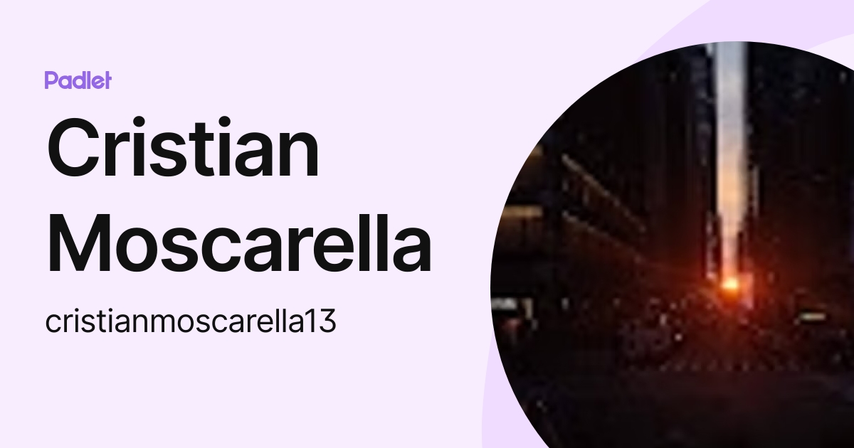 Cristian Moscarella (cristianmoscarella13) profile | Padlet