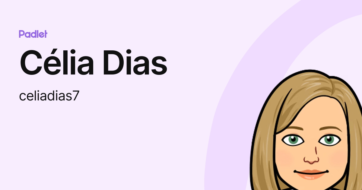 Célia Dias (celiadias7) profile | Padlet