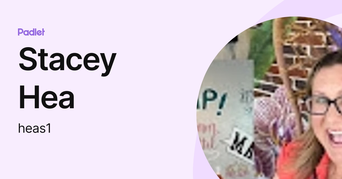 Stacey Hea (heas1) profile | Padlet