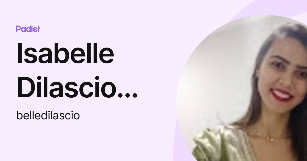 Isabelle Dilascio Resende (belledilascio) perfil | Padlet