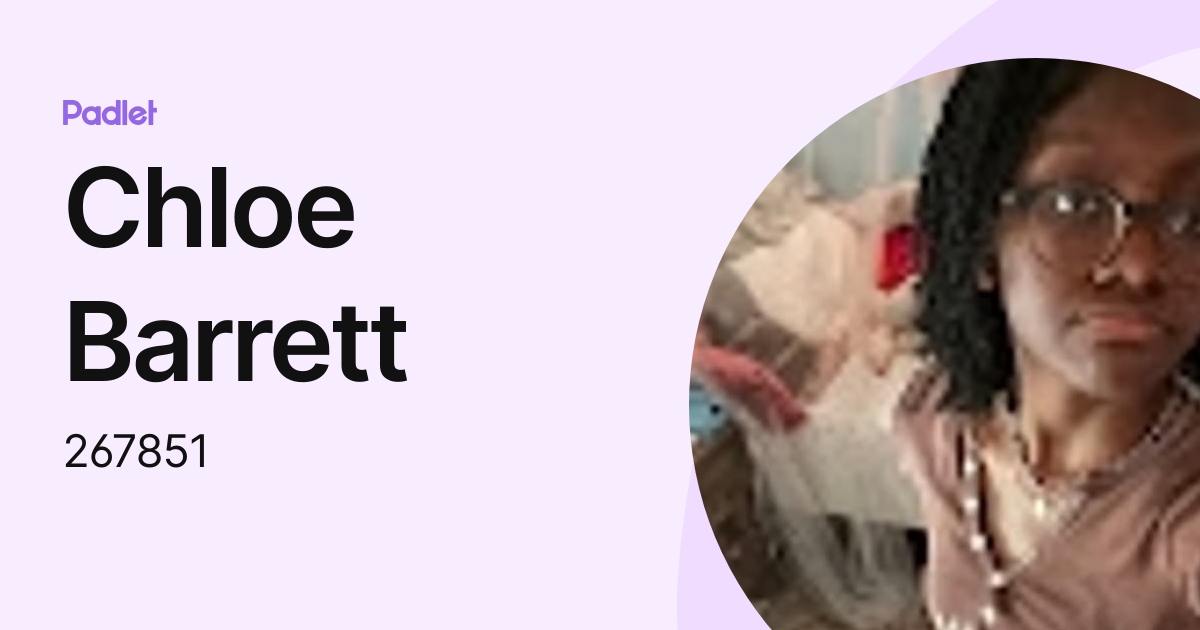 Chloe Barrett (267851) profile | Padlet