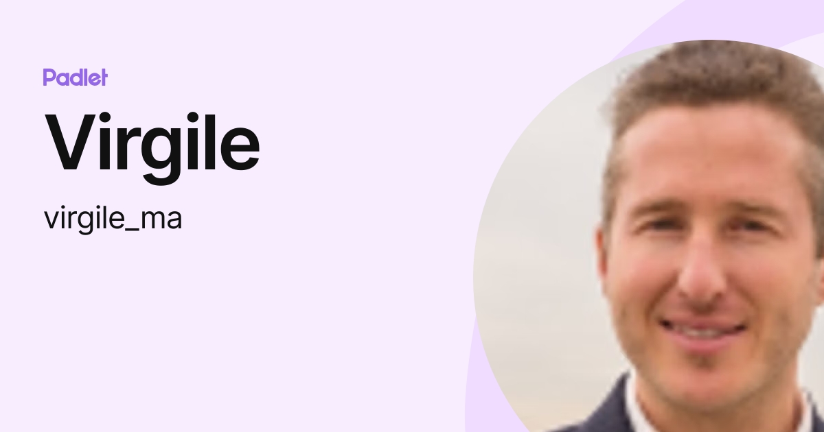 Virgile (virgile_ma) profile | Padlet