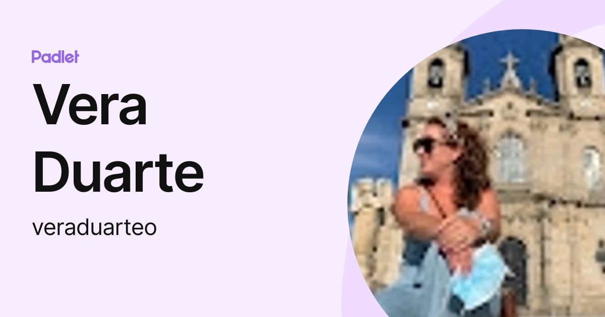 Vera Duarte (veraduarteo) profile | Padlet