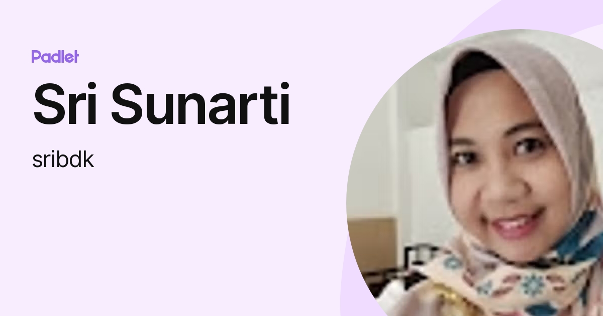 Sri Sunarti (sribdk) profile | Padlet