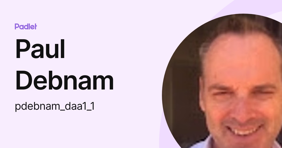 Paul Debnam (pdebnam_daa) profile | Padlet