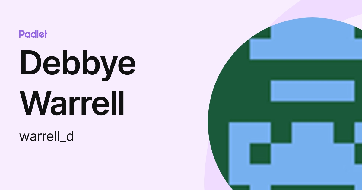 Debbye Warrell (warrell_d) profile | Padlet