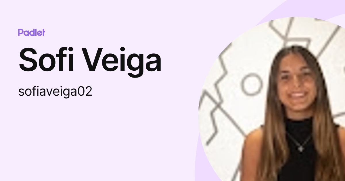 Sofi Veiga (sofiaveiga02) profile | Padlet