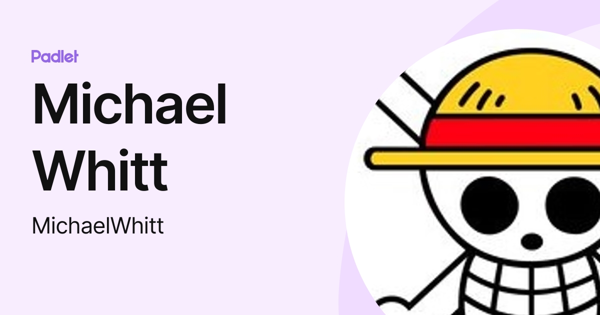 Michael Whitt (MichaelWhitt) profile | Padlet
