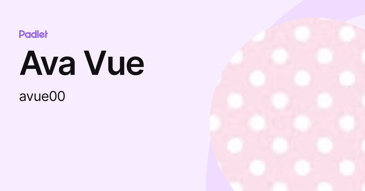 Ava Vue (avue00) profile | Padlet