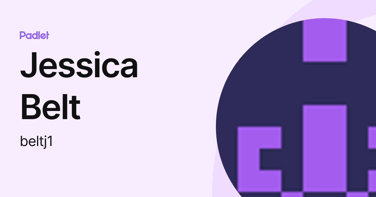 Jessica Belt (beltj1) profile | Padlet
