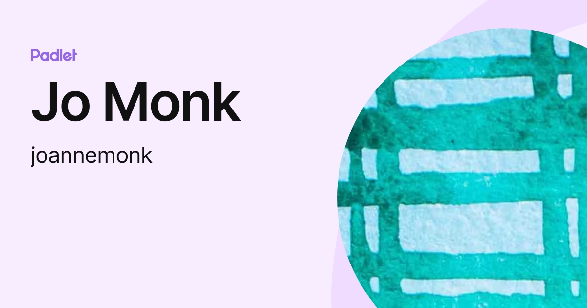 Jo Monk (joannemonk) profile | Padlet