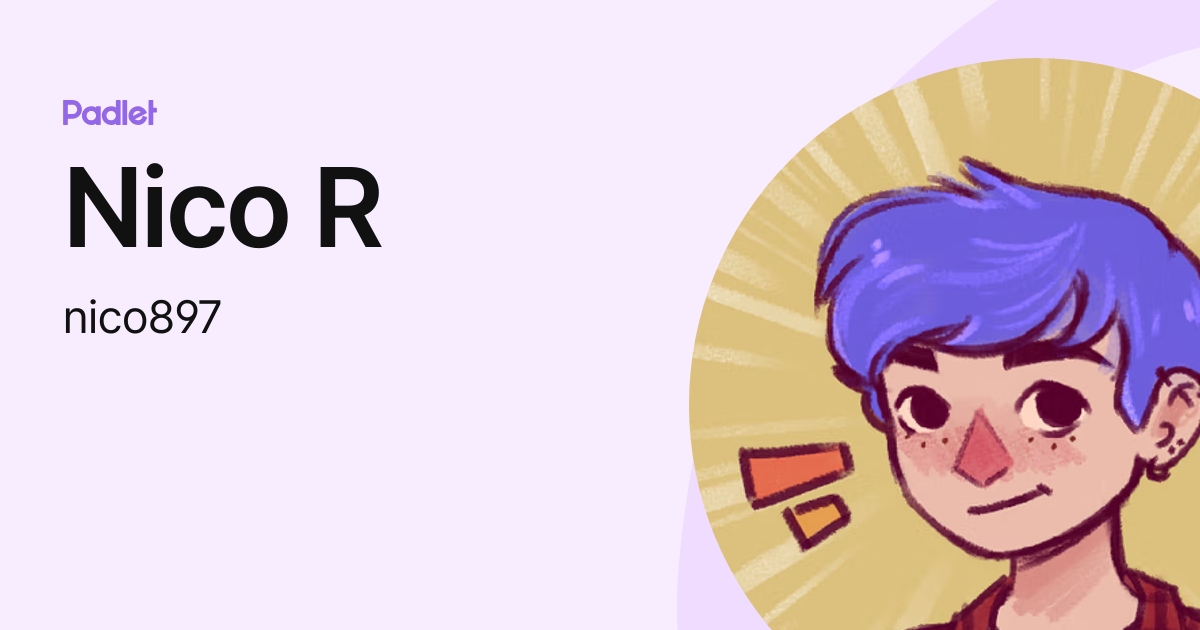 Nico R (nico897) profile | Padlet