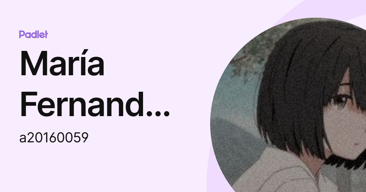 María Fernanda Ramos (a20160059) profile | Padlet