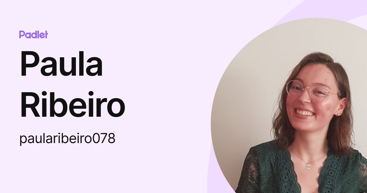 Paula Ribeiro (paularibeiro078) profile | Padlet