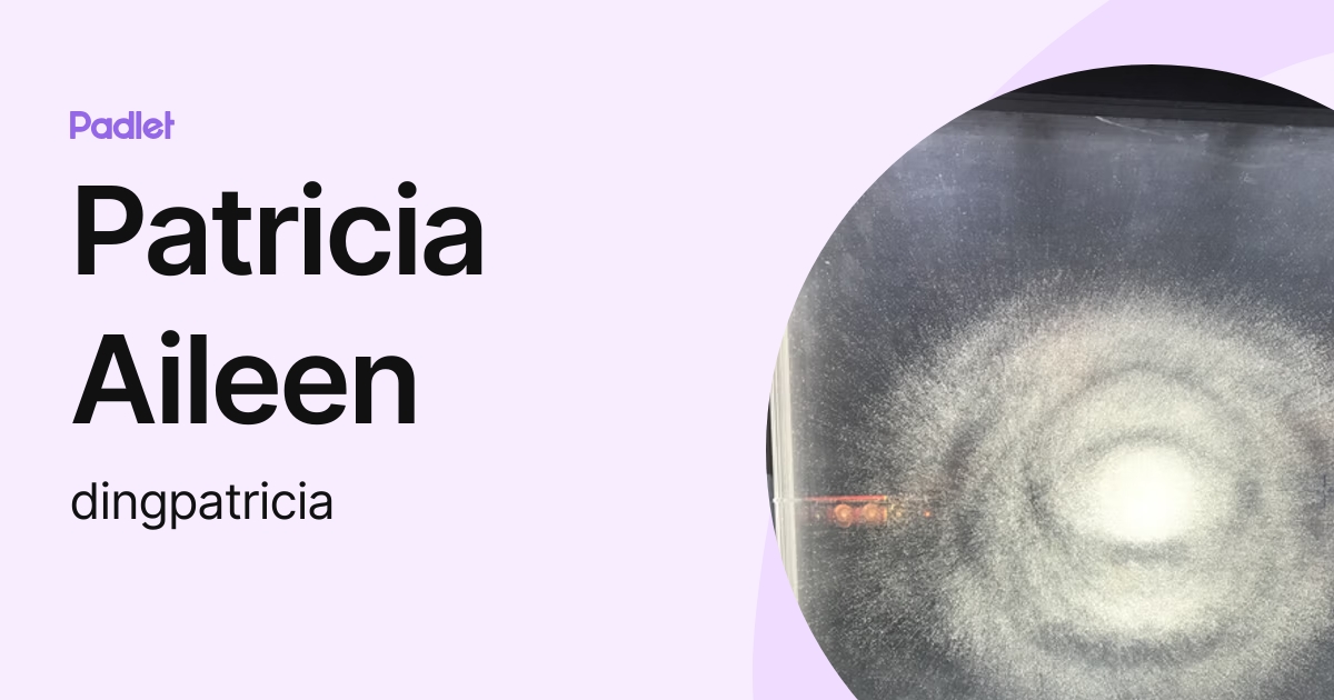 Patricia Aileen Dingpatricia Profile Padlet