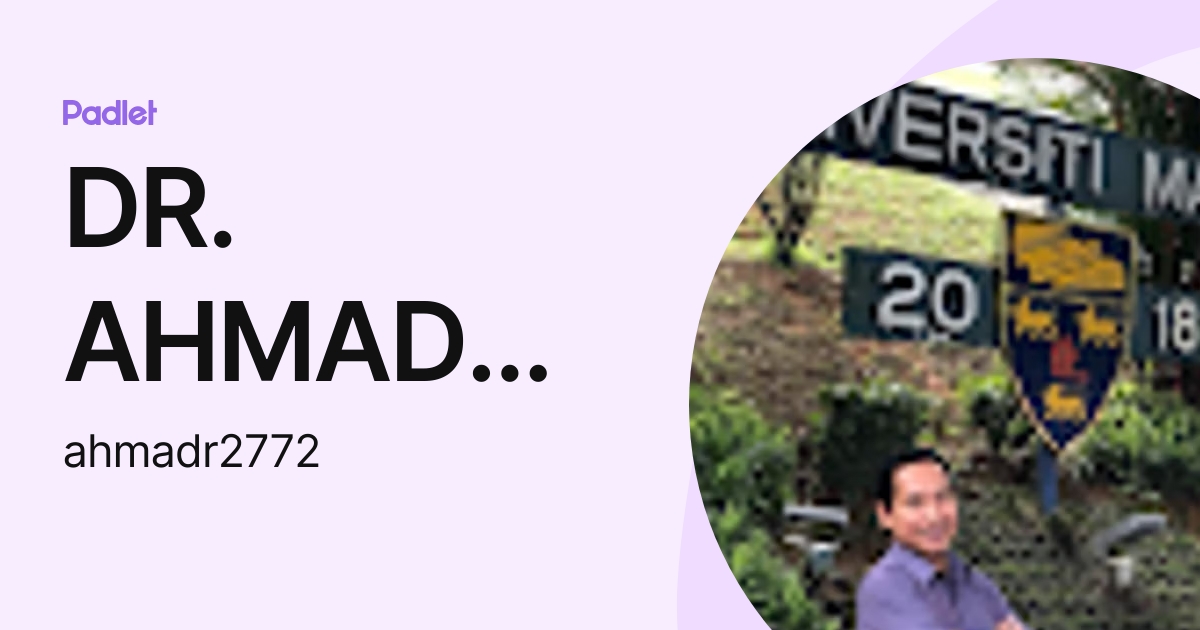 DR. AHMAD RAZALI ISHAK (ahmadr2772) profile | Padlet