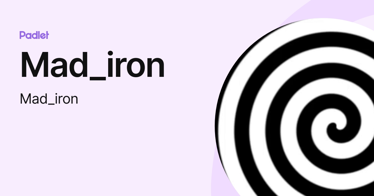 Mad_iron (Mad_iron) profile | Padlet
