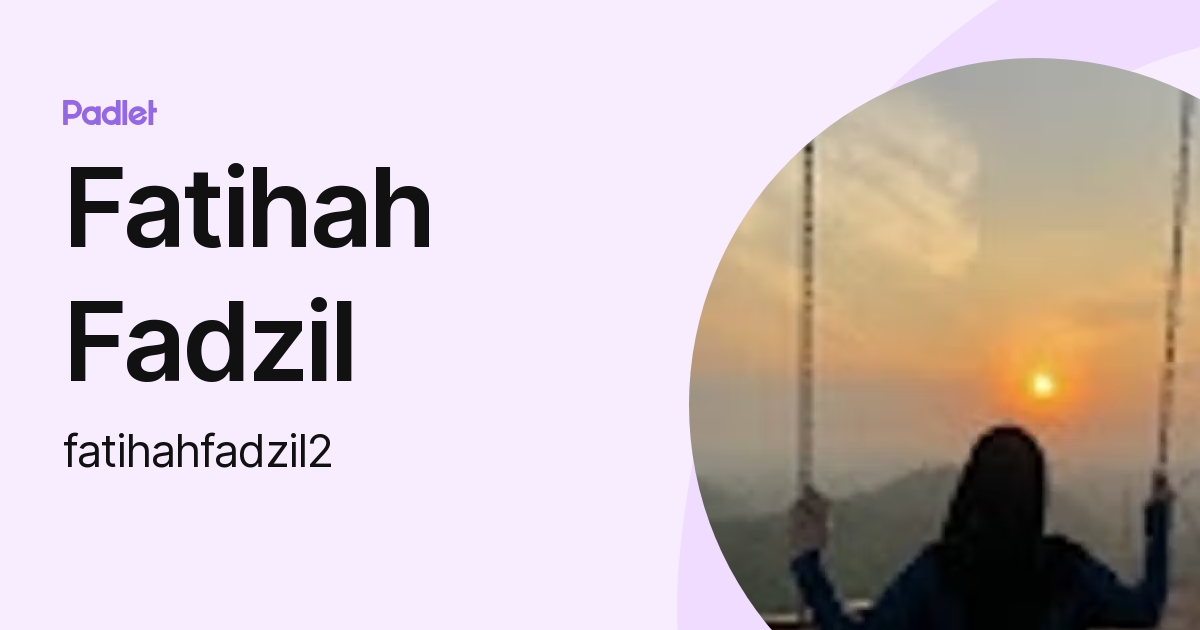 Fatihah Fadzil (fatihahfadzil2) profile | Padlet