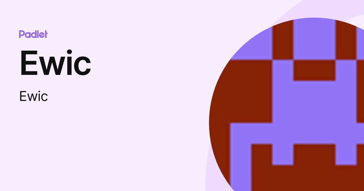 Ewic (Ewic) profile | Padlet
