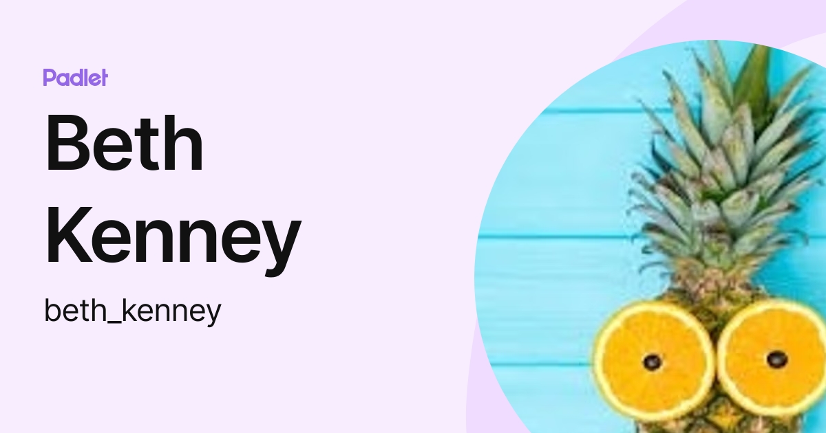 Beth Kenney (beth_kenney) profile | Padlet