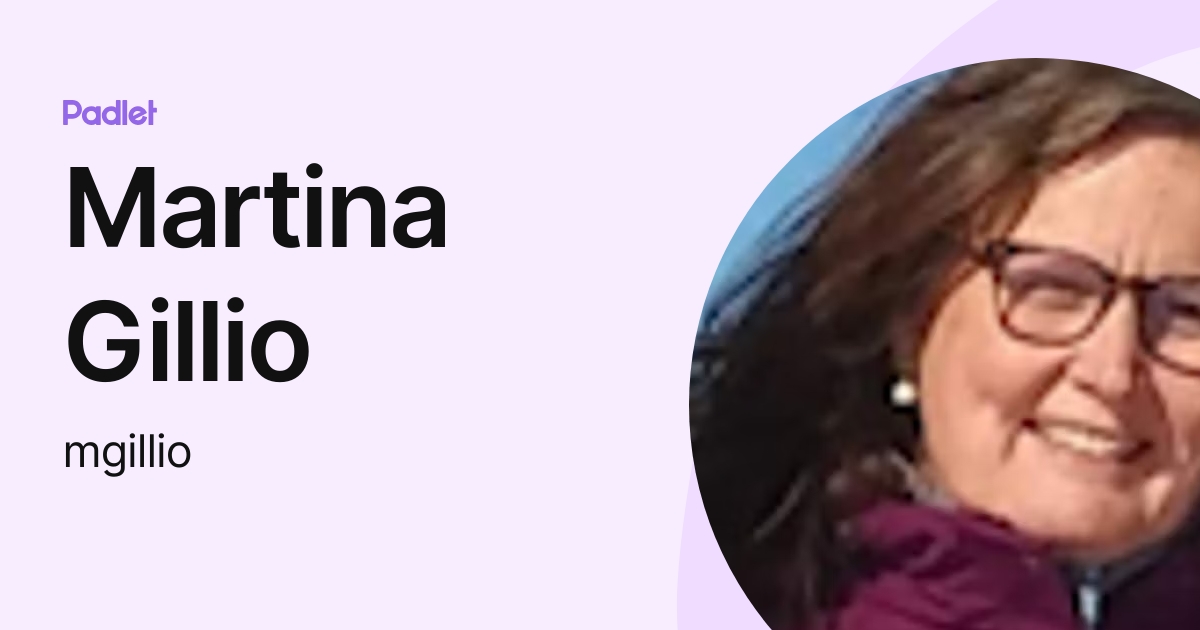 Martina Gillio (mgillio) profile | Padlet