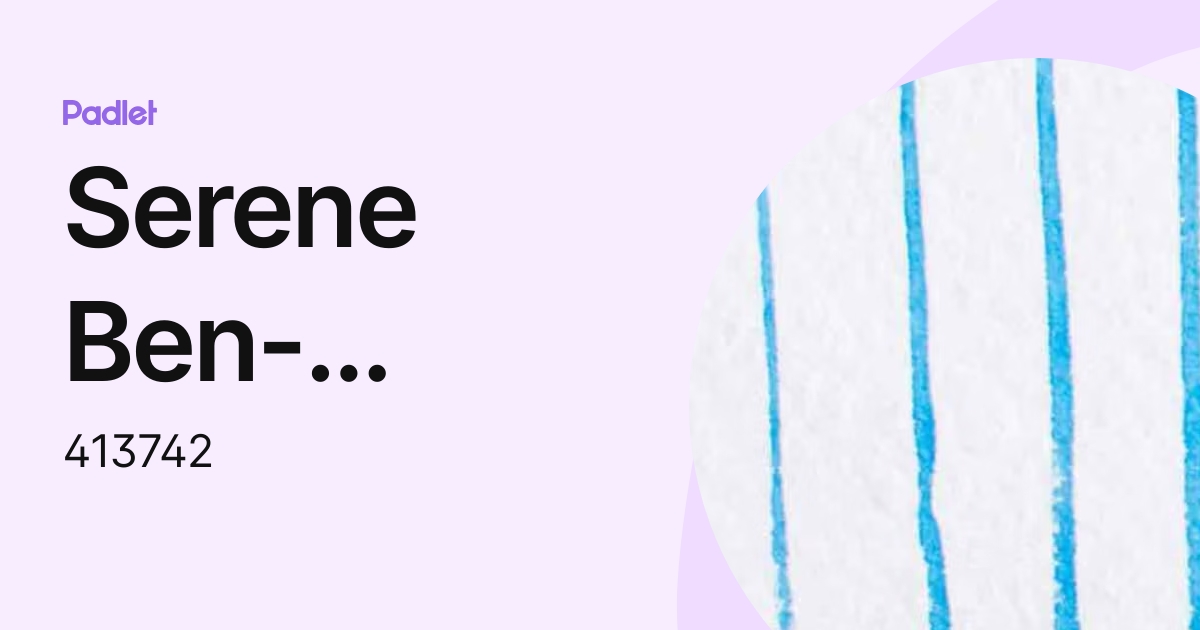 Serene Ben-Jebara (413742) profile | Padlet