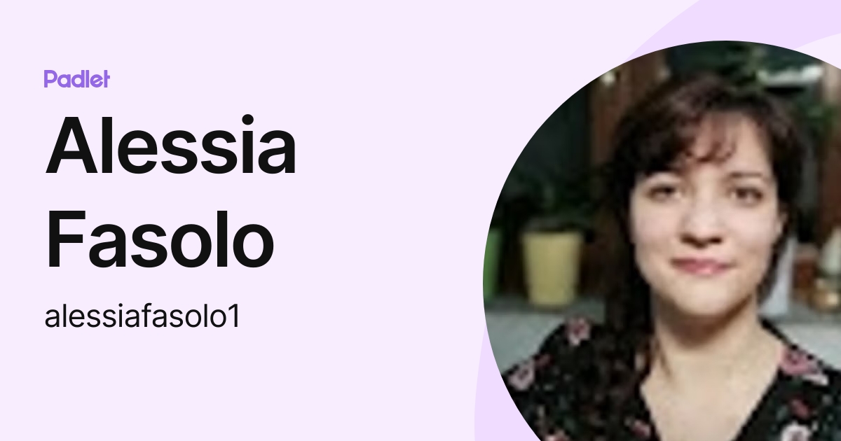 Alessia Fasolo (alessiafasolo1) profile | Padlet