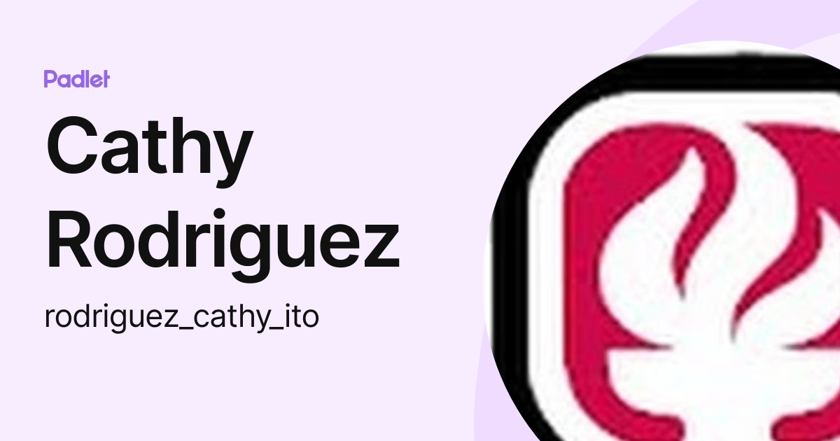 Cathy Rodriguez (rodriguez_cathy_ito) profile | Padlet
