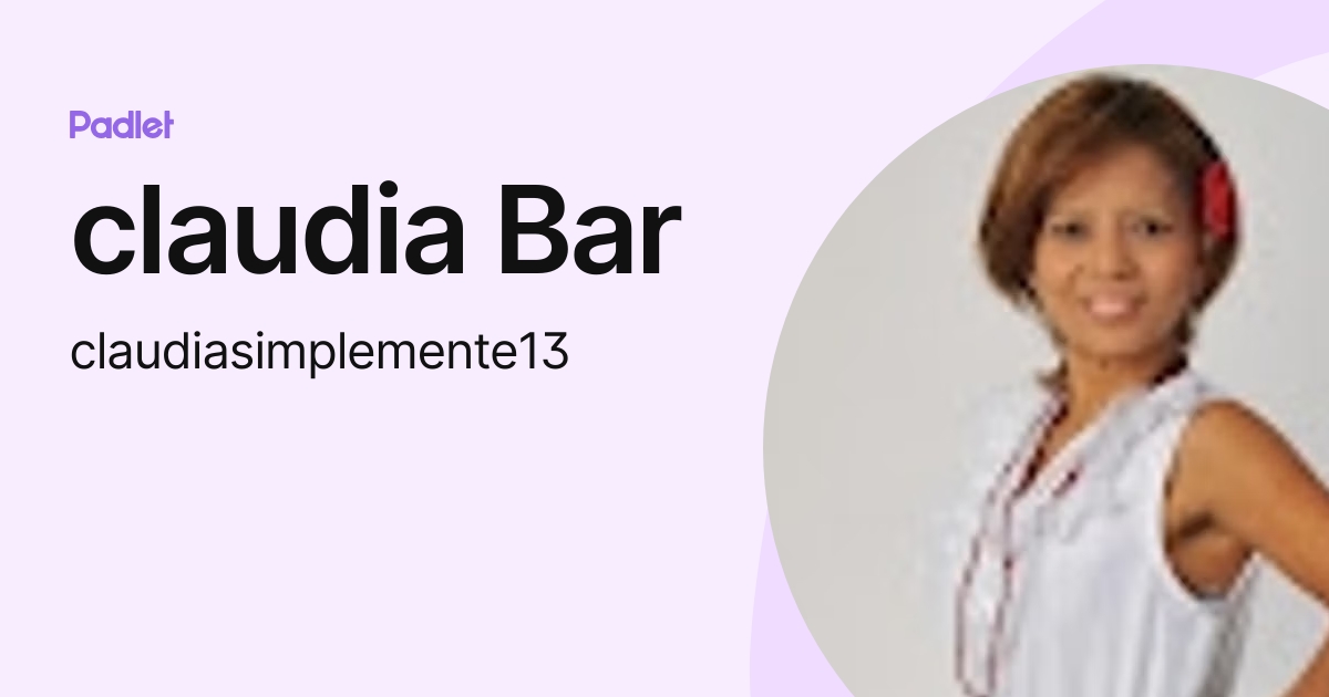 claudia Bar (claudiasimplemente13) profile | Padlet