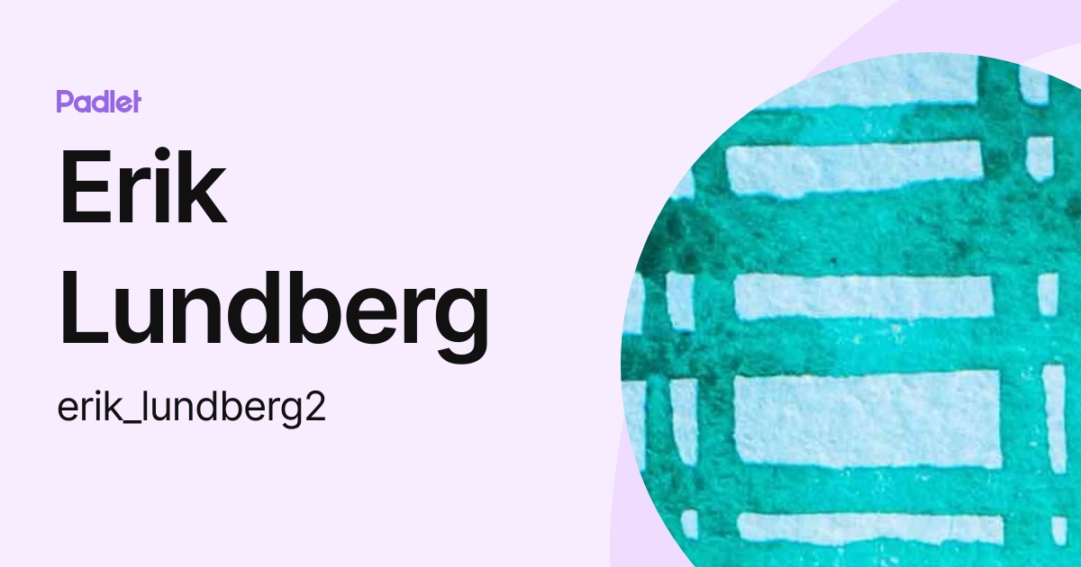 Erik Lundberg (erik_lundberg2) profile | Padlet