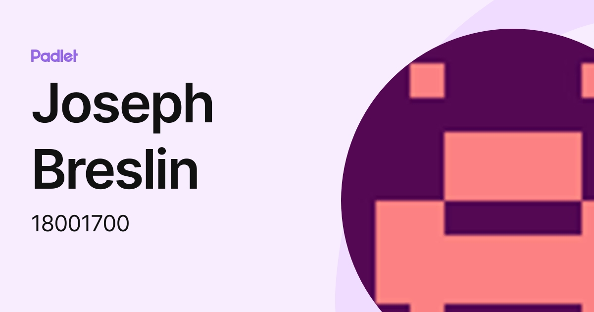 Joseph Breslin (18001700) profile | Padlet