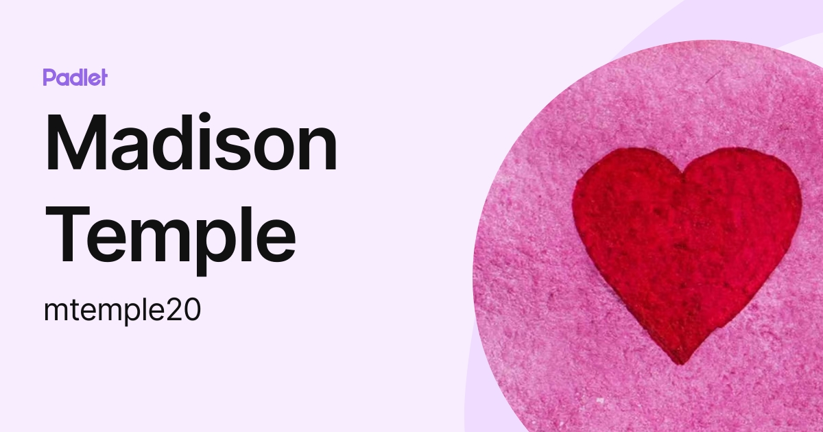 Madison Temple (mtemple20) profile | Padlet