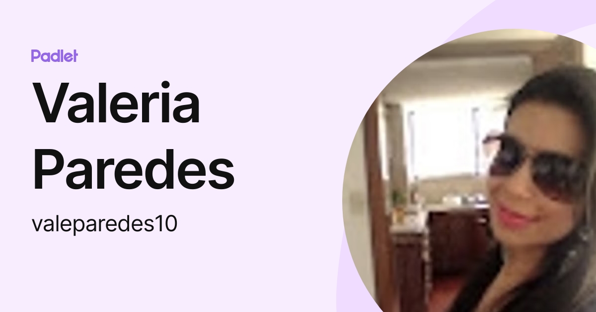 Valeria Paredes (valeparedes10) profile | Padlet
