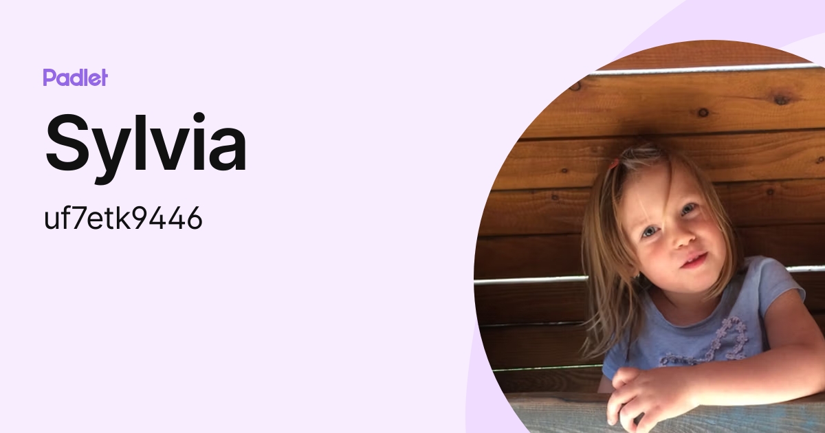 Sylvia (uf7etk9446) profile | Padlet