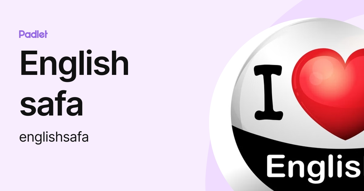 English safa (englishsafa) profile | Padlet